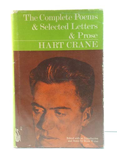 The complete poems and selected letters and prose of Hart Crane;: Crane ...