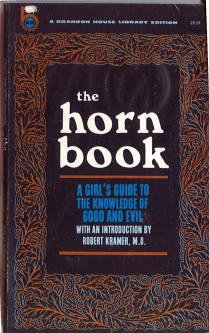The Horn Book: A Girl's Guide to the Knowledge of Good and Evil: Robert ...