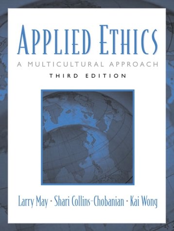 Amazon.com: Applied Ethics: A Multicultural Approach (3rd Edition ...