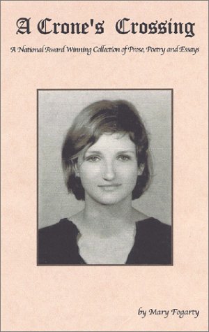 A Crone's Crossing: Mary Fogarty, Dr. Gregory Candela, Mary Fogarty ...