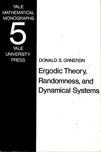 Ergodic theory, randomness, and dynamical systems (James K. Whittemore ...