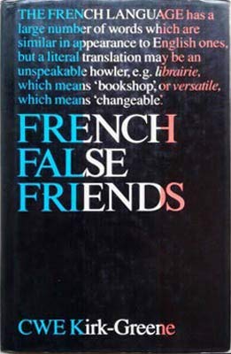French false friends: 9780710007414: Amazon.com: Books