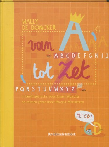 Van A tot Zet : De Doncker, Wally, Walschot, Jurgen: Amazon.es: Libros
