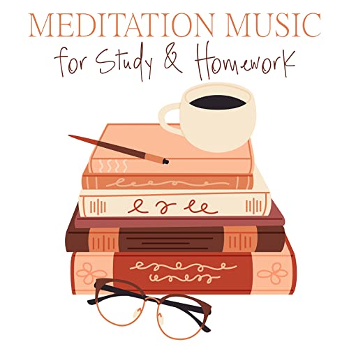 Écouter Meditation Music for Study & Homework par Study Music Club ...