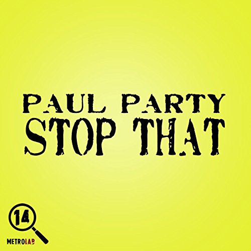 Stop That by Paul Party on Amazon Music - Amazon.com