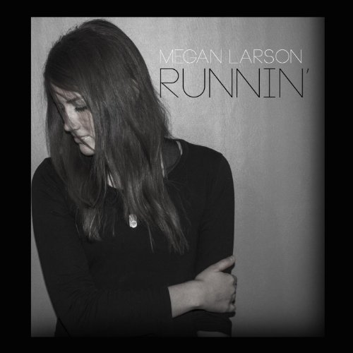 Amazon.com: Runnin' : Megan Larson: Digital Music