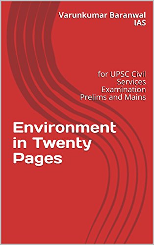 Environment in Twenty Pages: for UPSC Civil Services Examination ...