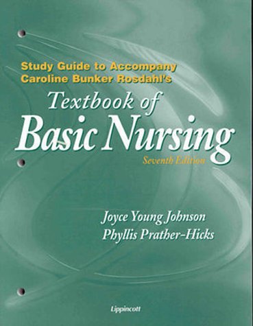 Study Guide to Accompany Caroline Bunker Rosdahl's Textbook of Basic ...