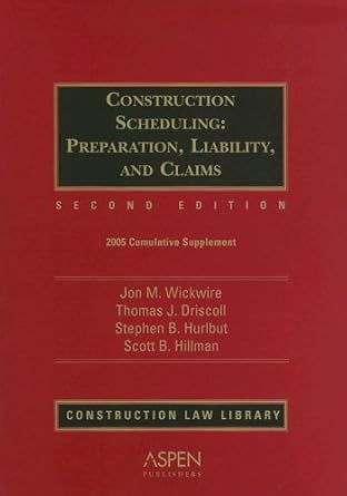 Amazon.fr - Construction Scheduling: Preparation, Liability, and Claims - Livres