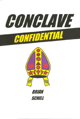 Conclave Confidential - Kindle edition by Schill, Brian, Schill, Brian, Schill, Brian ...