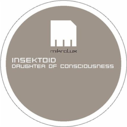 Play Daughter Of Consciousness by Insektoid on Amazon Music