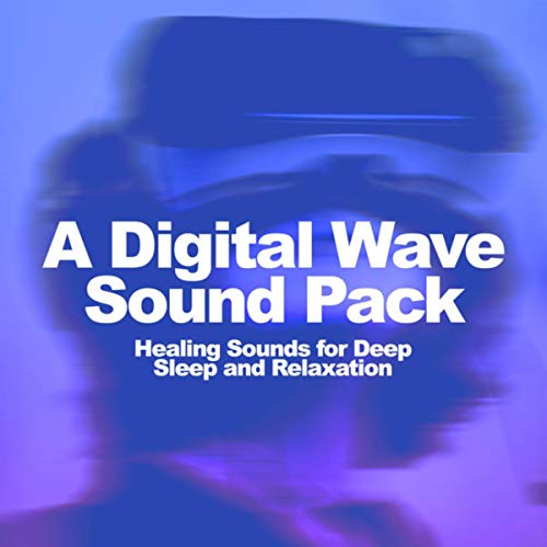 A Digital Wave Sound Pack von Healing Sounds for Deep Sleep and ...