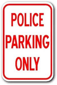 Amazon.com: POLICE Parking Only Sign 1 : Everything Else