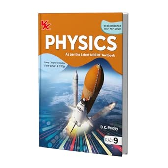VK Physics Book for Class 9 | CBSE (NCERT Solved) | 2025-26 Examination ...