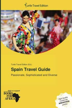 Spain Travel Guide: unknown author: 9786201560567: Amazon.com: Books