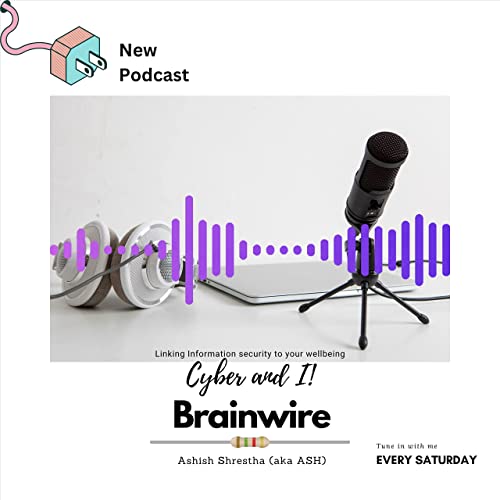 Cyber and I - Brainwire : Ashish Shrestha: Amazon.in: Audible Books & Originals