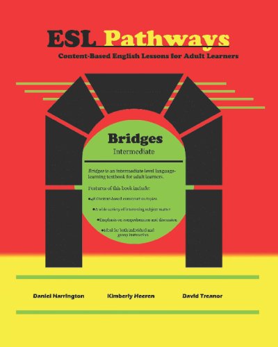 Esl Pathways (Book 2): Bridges: Harrington, Dan, Heeren, Kim, Treanor ...