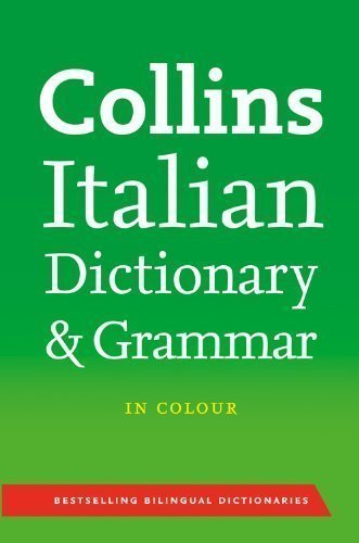 Collins Italian Dictionary and Grammar (Collins Dictionary and Grammar ...