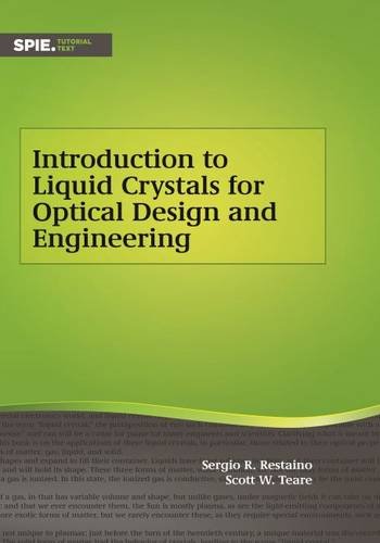 Buy Introduction to Liquid Crystals for Optical Design and Engineering ...