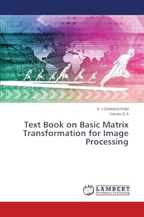 Buy Text Book on Basic Matrix Transformation for Image Processing Book ...