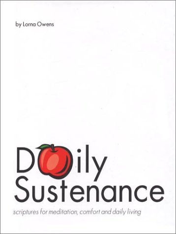 Daily Sustenance: Scriptures for Meditation, Comfort and Daily Living ...