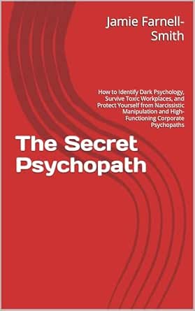 Amazon.com: The Secret Psychopath: How to Identify Dark Psychology ...