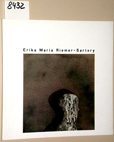 Erika Maria Riemer-Sartory. Bilder. Solingen, Okto : (Galerie) van ...