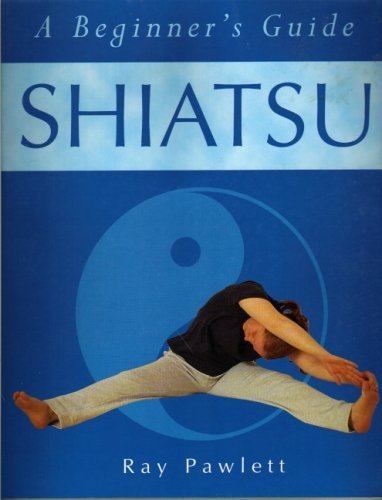 SHIATSU A BEGINNERS GUIDE: 9781856056892: Books - Amazon.ca