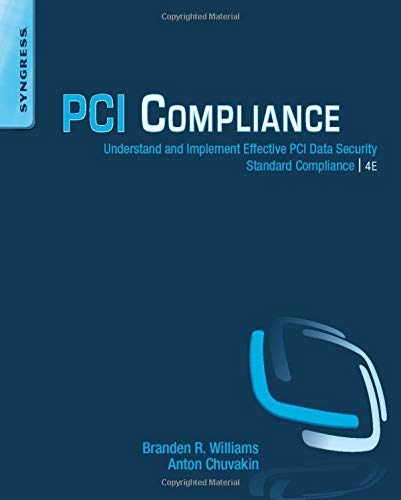 PCI Compliance: Understand and Implement Effective PCI Data Security ...