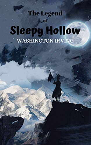 Amazon.com: The Legend of Sleepy Hollow eBook : Washington Irving: Books