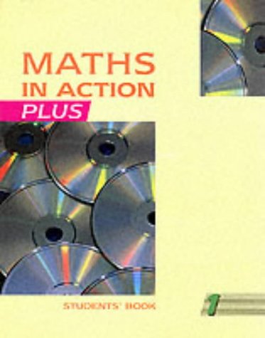 Maths in Action Plus Student's Book 1: Nelson Blackie: 9780174314462 ...