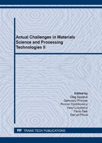 Buy Actual Challenges in Materials Science and Processing Technologies ...
