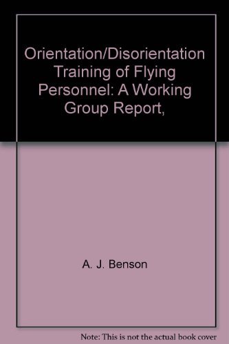 Amazon.com: Orientation/Disorientation Training of Flying Personnel: A ...