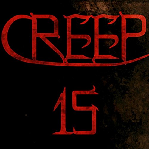 Play Creep 15 by Hallowed Creep on Amazon Music