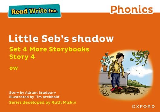 Read Write Inc Phonics: Orange Set 4 More Storybook 4 Little Seb's ...
