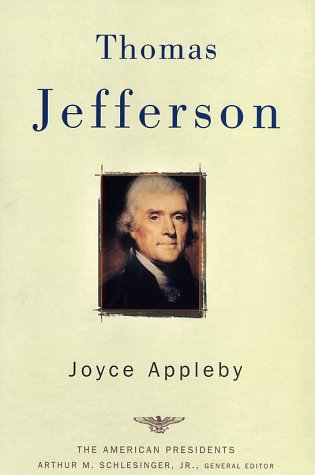 Amazon.com: Thomas Jefferson (The American Presidents Series; 3rd ...