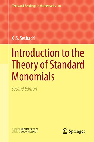 Introduction to the Theory of Standard Monomials: Second Edition (Texts ...