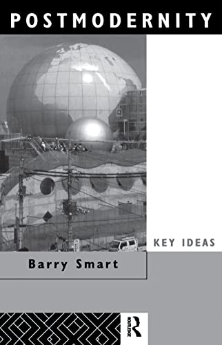 Postmodernity (Key Ideas) - Kindle edition by Smart, Barry. Politics ...