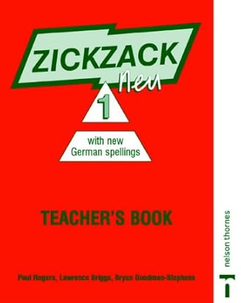 Zickzack Neu!: Teacher's Book Stage 1: With New German Spellings ...