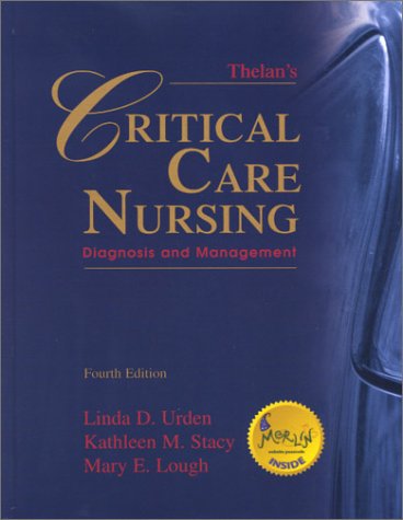 Thelan's Critical Care Nursing: Diagnosis and Management: 9780323014618 ...