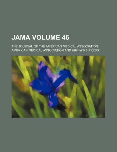 『Jama Volume 46; The Journal of the American Medical - 読書メーター