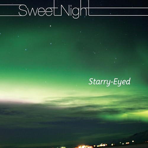 Play Sweet Night by Starry Eyed on Amazon Music