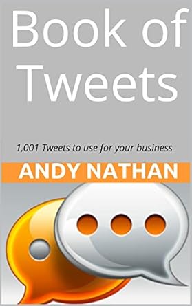 Amazon.com: Book of Tweets: 1,001 Tweets to Promote Your Business Today ...