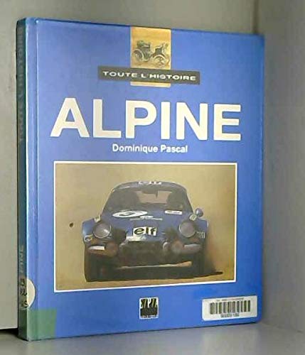 Alpine : Pascal, Dominique: Amazon.de: Bücher