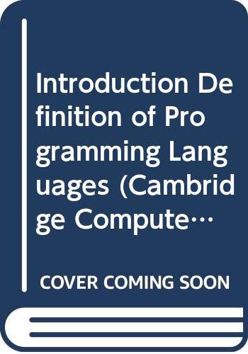 The Definition Of Programming Languages Cambridge Computer Science Texts Cambridge Computer