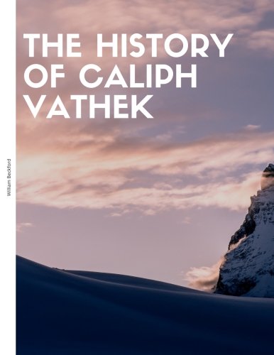 The history of caliph Vathek: Beckford, William: 9781976227981: Amazon ...