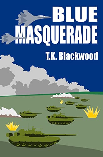 Blue Masquerade (Iron Crucible Book 1) eBook : Blackwood, T.K.: Amazon ...