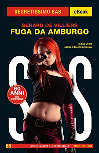 Fuga da Amburgo (Segretissimo SAS) eBook : De Villiers, Gerard: Amazon ...