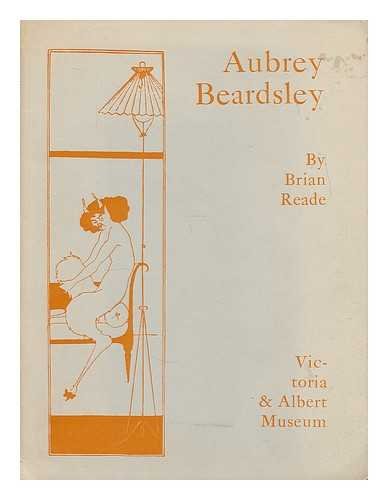 Aubrey Beardsley / by Brian Reade.: Brian Reade: Amazon.com: Books