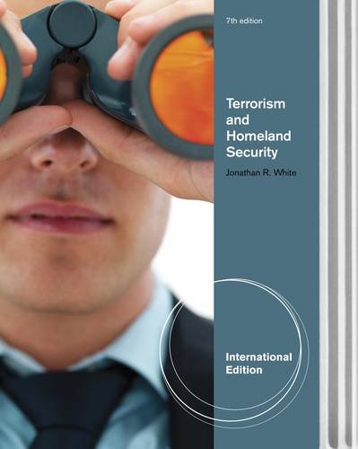 Terrorism and Homeland Security: White, Jonathan Randall: 9780495913689 ...